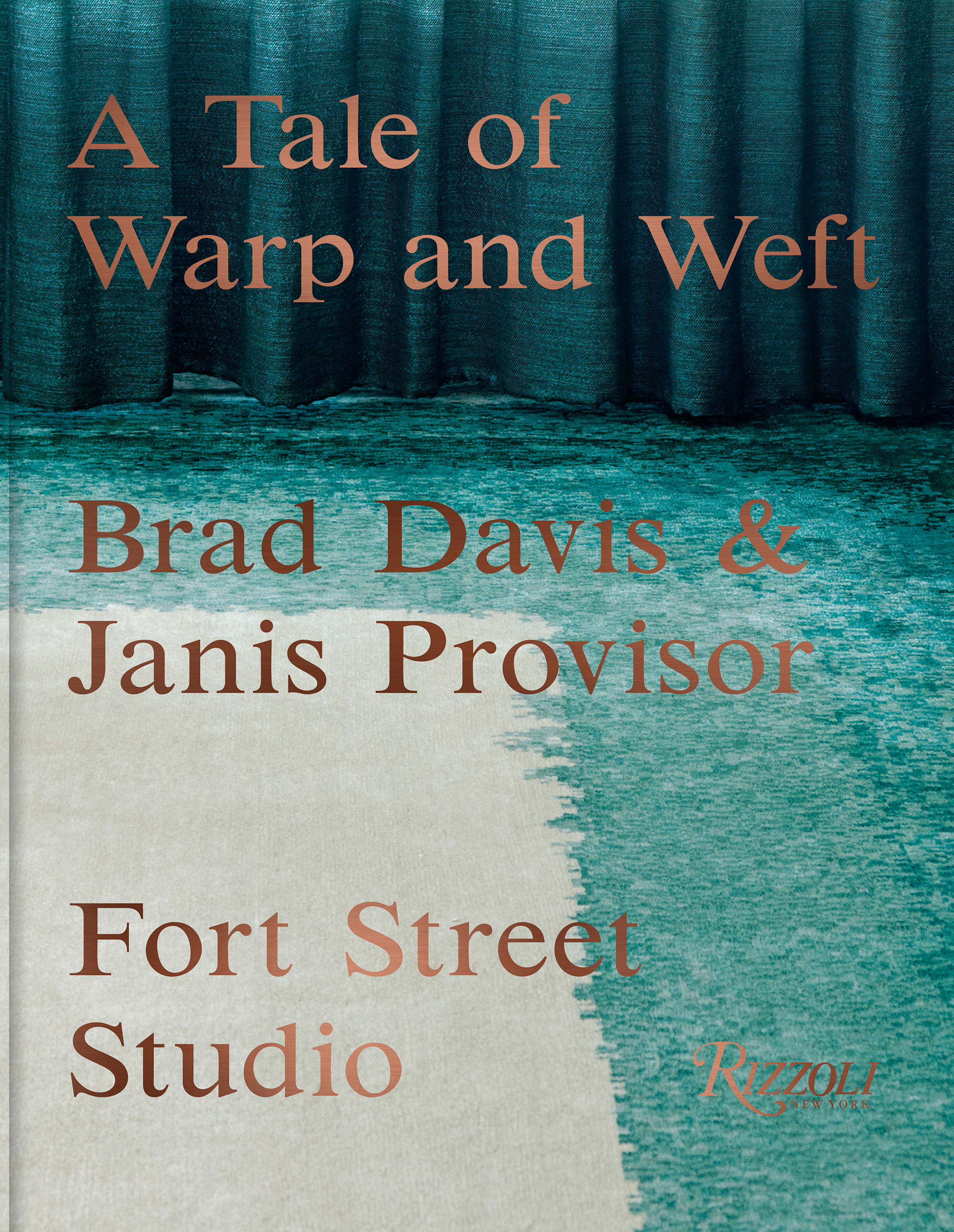 A Tale of Warp and Weft: Fort Street Studio by Brad Davis (Editor ...