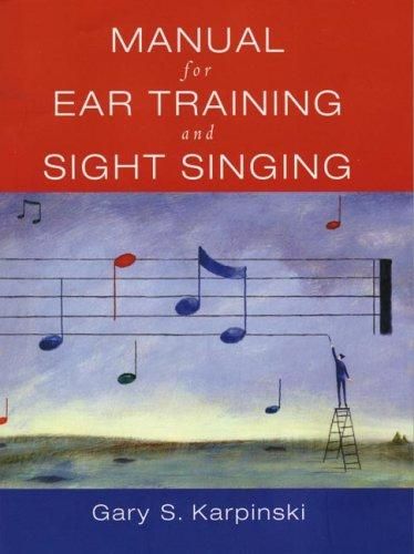 Manual For Ear Training And Sight Singing de Karpinski, Gary S | Spiral ...