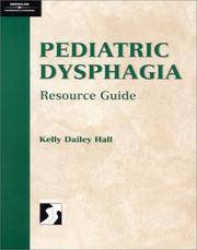 Pediatric Dysphagia Resource Guide (Singular Resource Guide Series) by ...