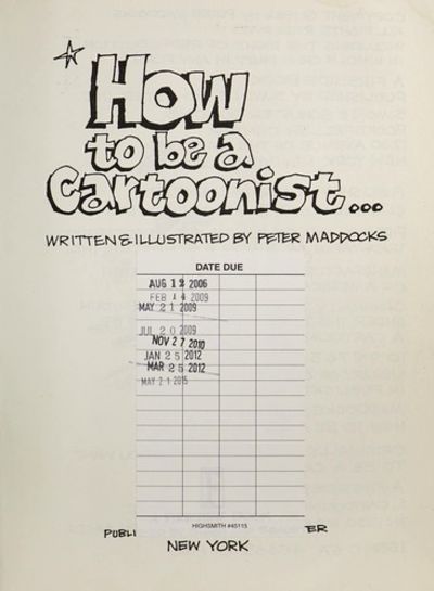 BIBLIO | How to Be a Cartoonist by Peter Maddocks | Paperback | 1982-10 ...