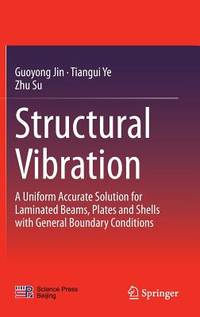 Structural Vibration: A Uniform Accurate Solution for Laminated Beams ...