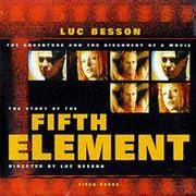 The Story of "Fifth Element" by Luc Besson | Paperback | December 31 ...