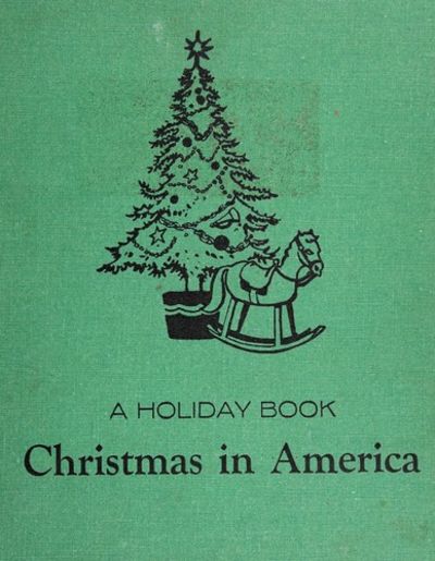 Christmas in America (Holiday Book) by Lillie Patterson; Illustrator ...
