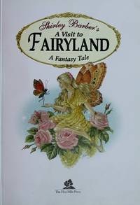 A Visit to Fairyland (Classic Fairies Story Books) by Barber, Shirley ...