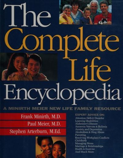 BIBLIO | The Complete Life Encyclopedia: A Minirth Meier New Life ...