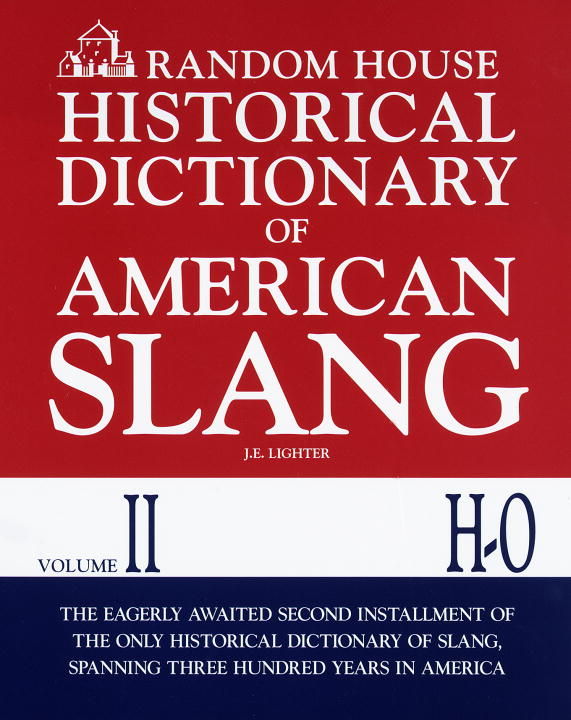BIBLIO | Random House Historical Dictionary of American Slang by ...