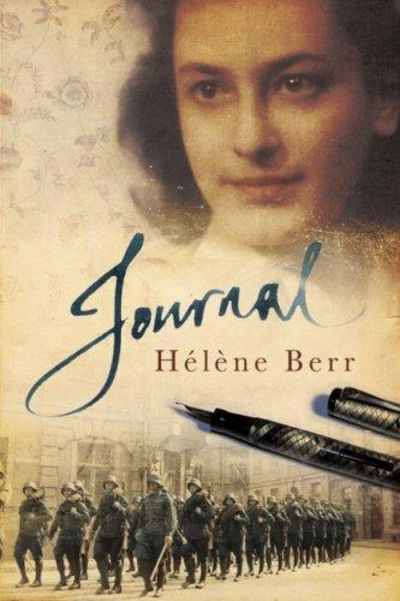 The Journal of Helene Berr by Helene BERR - First - 2008 - from Argosy ...