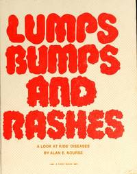 BIBLIO | Lumps, Bumps, and Rashes: A Look at Kids' Disease, Revised Ed ...
