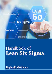 Handbook of Lean Six Sigma by Reginald Matthews, | Hardcover | 2018 ...