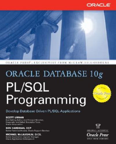 Oracle Database 10g PL/SQL Programming by Scott Urman - Paperback - from Ebooksweb COM LLC (SKU ...