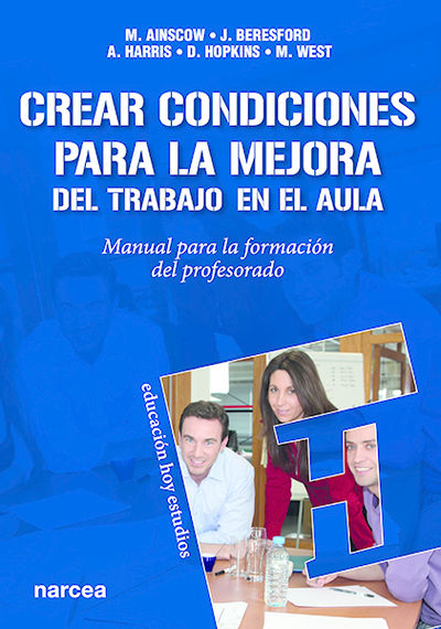 BIBLIO | Crear las condiciones para la mejora del trabajo en el aula : manual para la formaci n ...