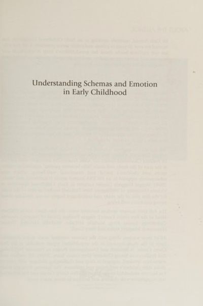 Understanding Schemas and Emotion in Early Childhood by Arnold, C et al ...
