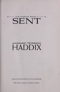 Sent (The Missing #2) by Margaret Peterson Haddix - Hardcover - 2009 ...