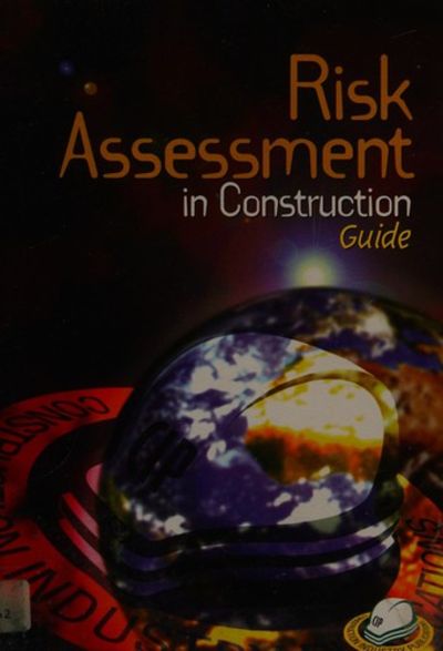 Risk Assessment in Construction: Guide (Risk Assessment) by n/a