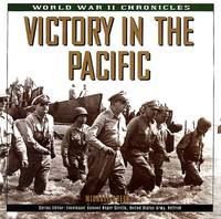 Victory in the Pacific (World War II Chronicles (Metro Books (Firm ...