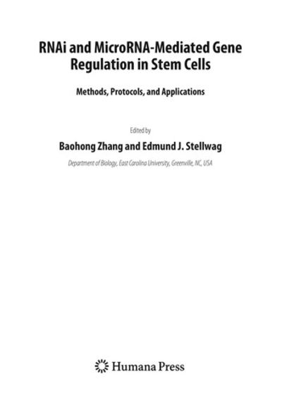 BIBLIO | Rnai and Microrna-Mediated Gene Regulation in Stem Cells: Methods, Protocols, and ...