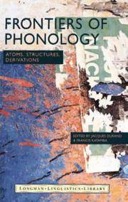 Frontiers of Phonology: Atoms, Structures, Derivations (Longman ...