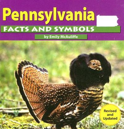 Pennsylvania Facts and Symbols (The States and Their Symbols) by ...
