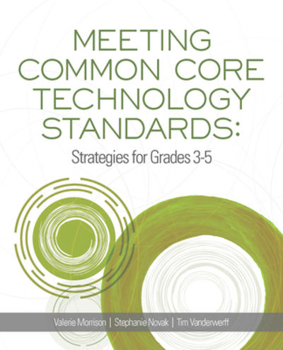 BIBLIO | Meeting Common Core Technology Standards: Strategies for ...
