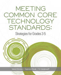 BIBLIO | Meeting Common Core Technology Standards: Strategies for ...