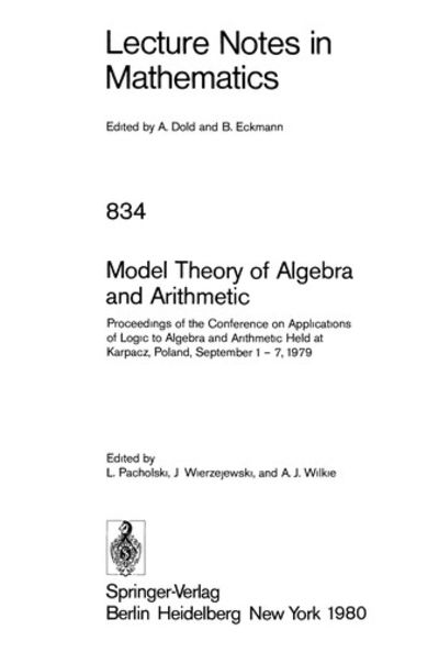 Model Theory of Algebra and Arithmetic: Proceedings of the Conference ...