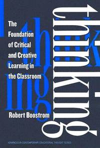 BIBLIO | Thinking: The Foundation of Critical and Creative Learning in ...