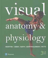 Visual Anatomy & Physiology by Frederic Martini; William Ober; Judi ...