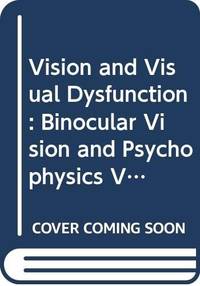 BIBLIO | Vision and Visual Dysfunction: Binocular Vision and ...