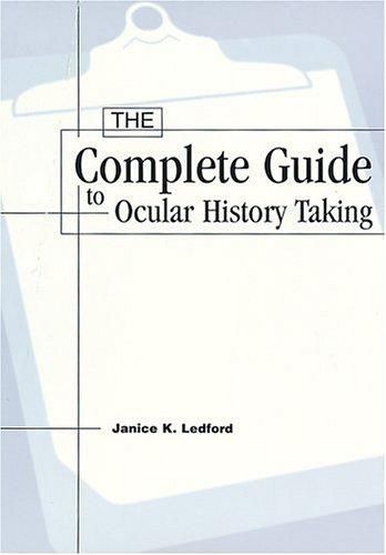 BIBLIO | The Complete Guide to Ocular History Taking (The Basic ...