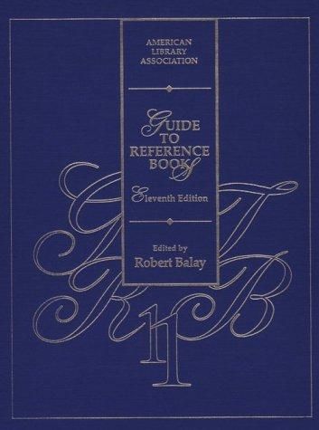 Guide to Reference Books by Vee Friesner Carrington; Murray S. Martin ...