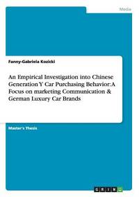 BIBLIO | An Empirical Investigation into Chinese Generation Y Car ...