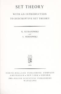 BIBLIO | Set Theory: With an Introduction to Descriptive Set Theory by Kazimierz Kuratowski ...