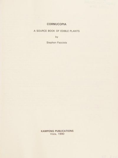 BIBLIO | Cornucopia: A Source Book of Edible Plants by Stephen Facciola ...