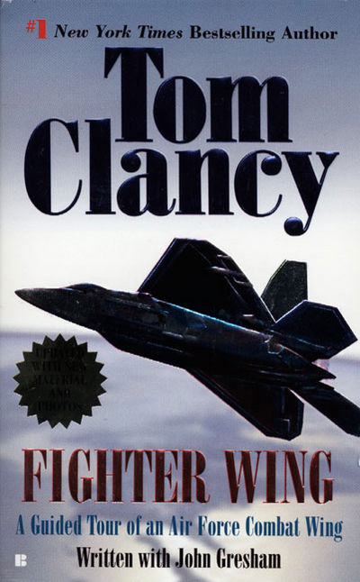 Fighter Wing: A Guided Tour of an Air Force Combat Wing (Tom Clancy's ...