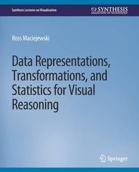 Data Representations, Transformations, and Statistics for Visual ...