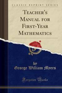 BIBLIO | Teacher's Manual for First-Year Mathematics (Classic Reprint ...