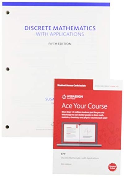 Bundle: Discrete Mathematics with Applications, Loose-leaf Version, 5th + WebAssign, Single-Term ...