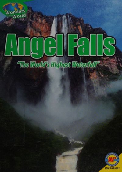 Angel Falls: The World's Highest Waterfall by Galadriel Watson ...