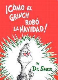 BIBLIO | Como el Grinch Robo la Navidad = How the Grinch Stole ...