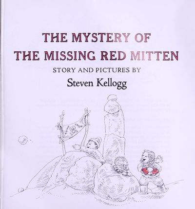 BIBLIO | The Mystery of The Missing Red Mitten by Steven Kellogg ...