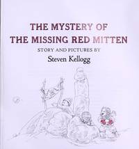 BIBLIO | The Mystery of The Missing Red Mitten by Steven Kellogg ...