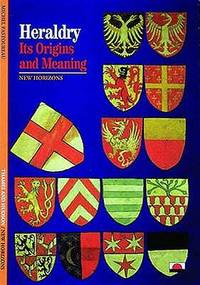 Heraldry Its Origins And by Pastoureau Michel (8 items) - Biblio