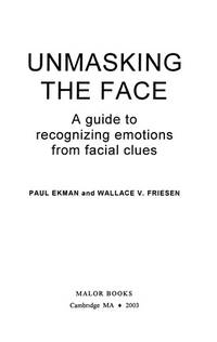 unmasking the face by paul ekman wallace v - Biblio.com
