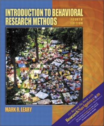Introduction to Behavioral Research Methods, Fourth Research Edition by ...