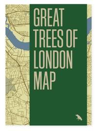 Great Trees of London Map: Guide to the magnificent trees of London ...