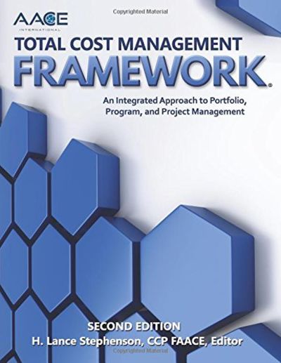 AACE International Total Cost Management Framework: An Integrated ...