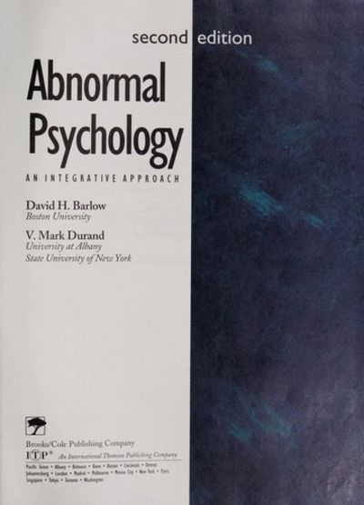 Abnormal Psychology An Integrative Approach
