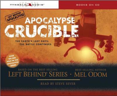BIBLIO | Apocalypse Crucible (The Left Behind Apocalypse Series #2) by ...