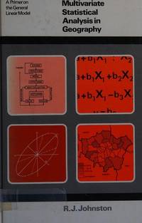BIBLIO | Multivariate Statistical Analysis in Geography: A Primer on ...