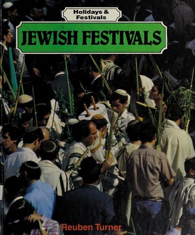 Jewish Festivals (Holidays and Festivals) by Reuben Turner | Hardcover ...